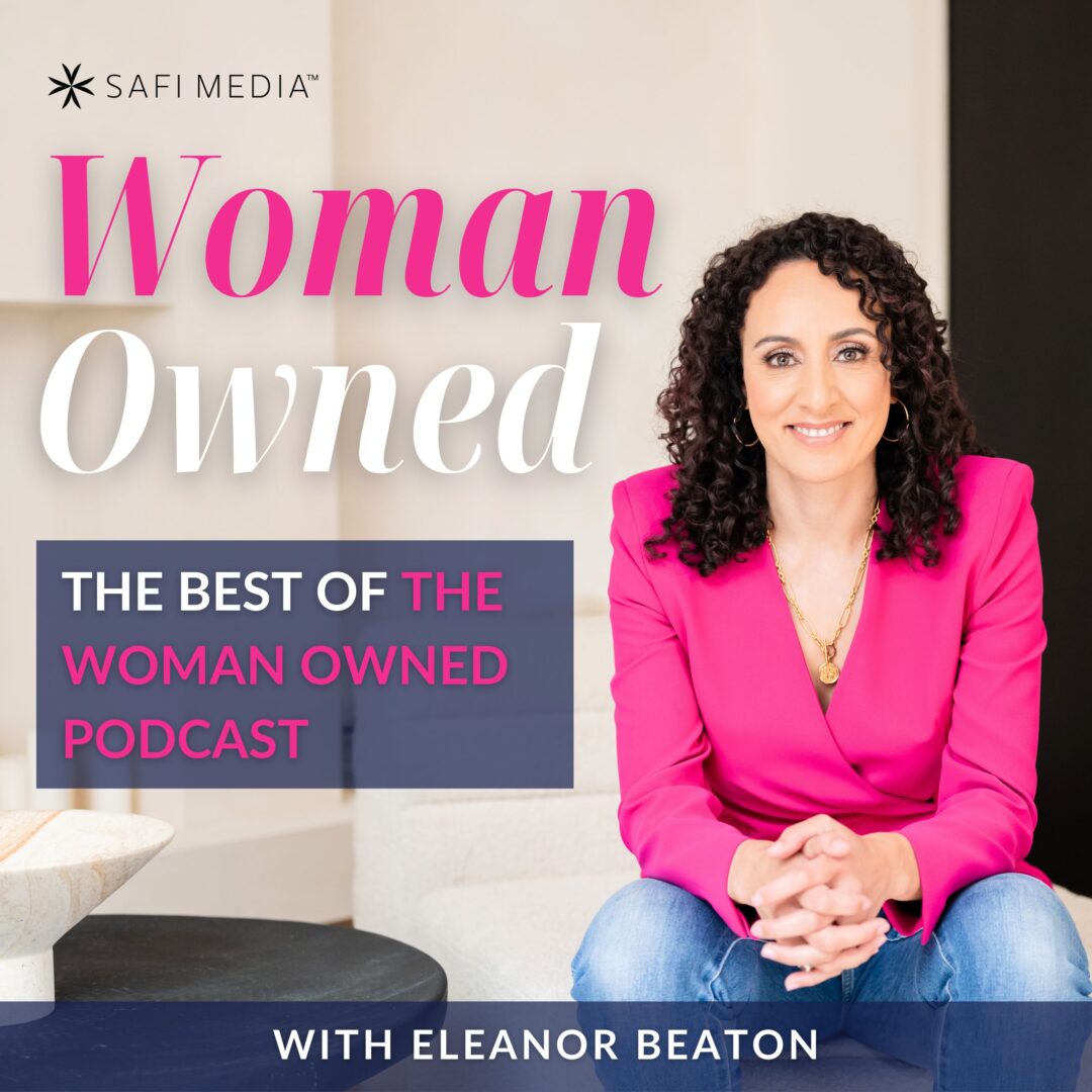 The Best of the Woman Owned Podcast